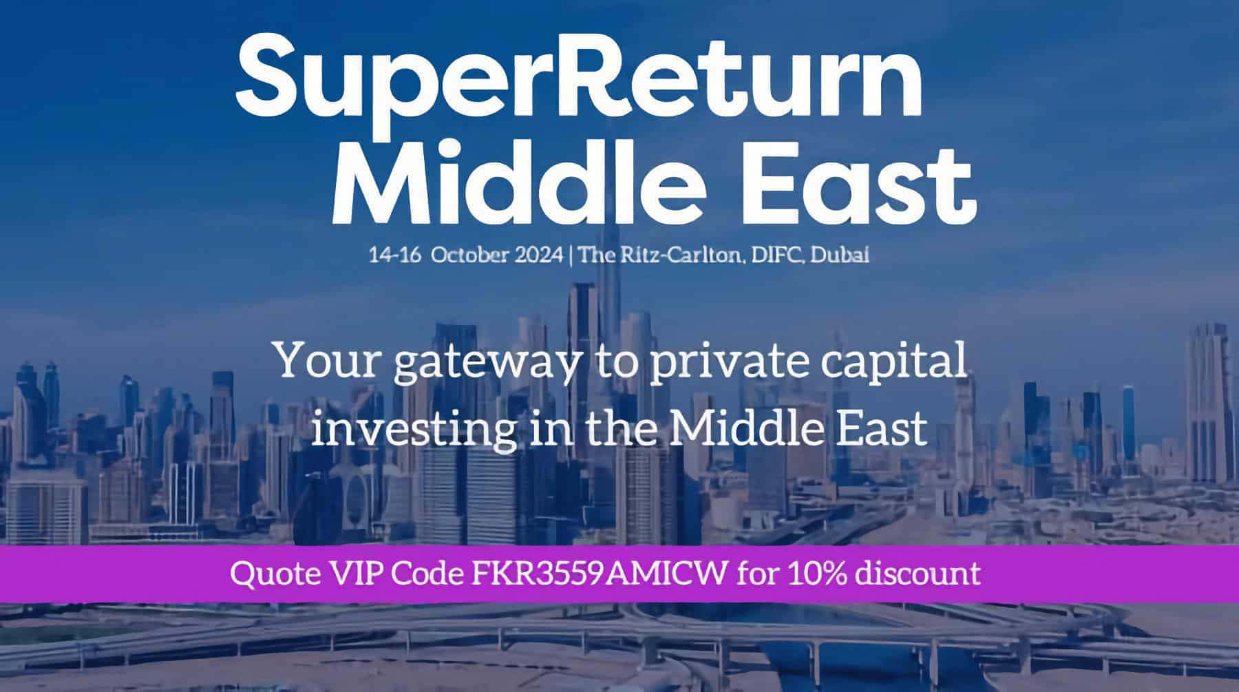 SuperReturn Middle East 2024 - AMIC